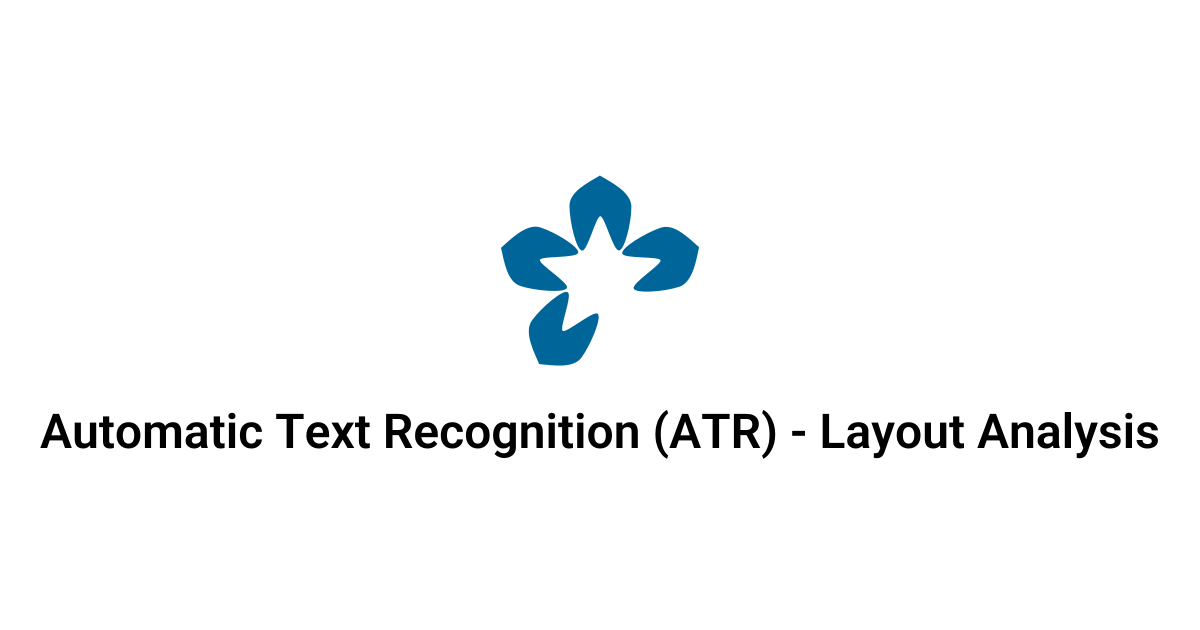 Automatic Text Recognition (ATR) - Layout Analysis | DARIAH-Campus